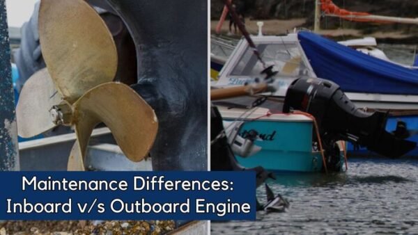 Outboard vs. Inboard Motors: Maintenance Differences